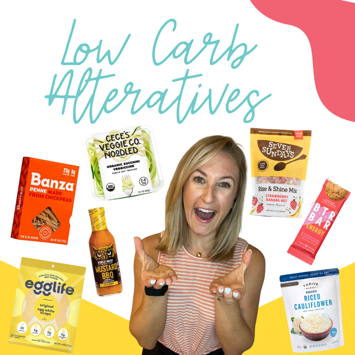 Favorite Low Carb Swaps - Whitness Nutrition