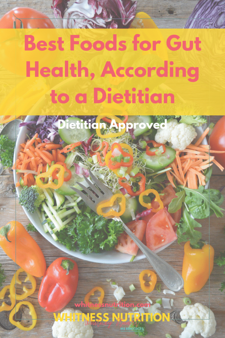 Best Foods for Gut Health, According to a dietitian - Whitness Nutrition